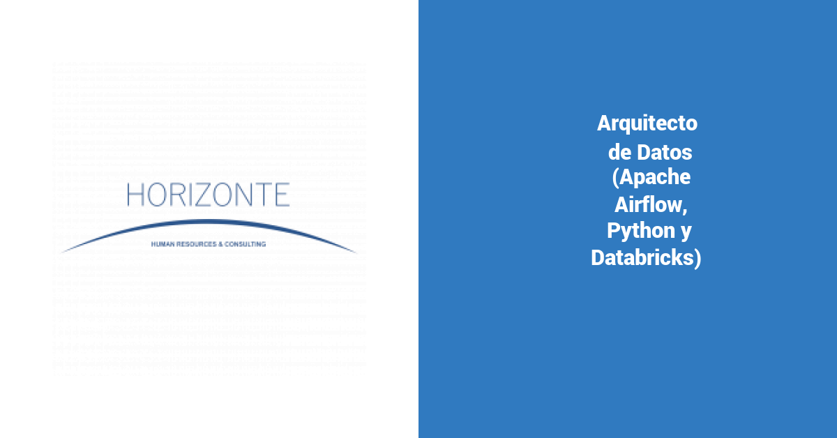 Empleo de Arquitecto de Datos (Apache Airflow, Python y Databricks) en ...