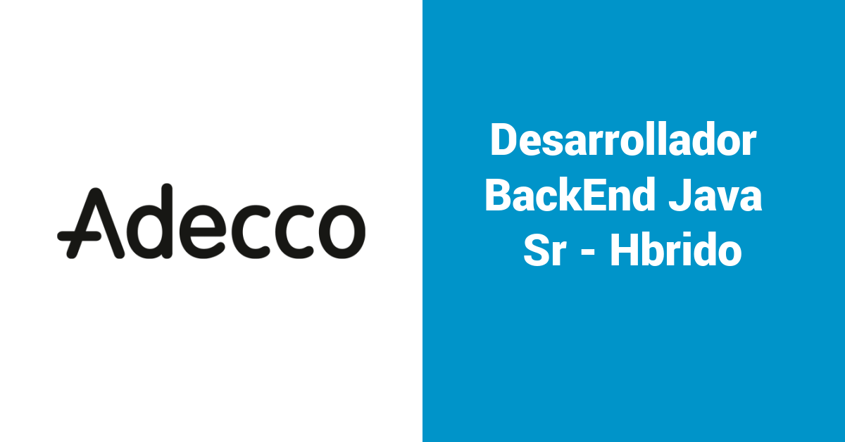 Empleo de Desarrollador BackEnd Java Sr - Híbrido en Benito Juárez,CDMX ...